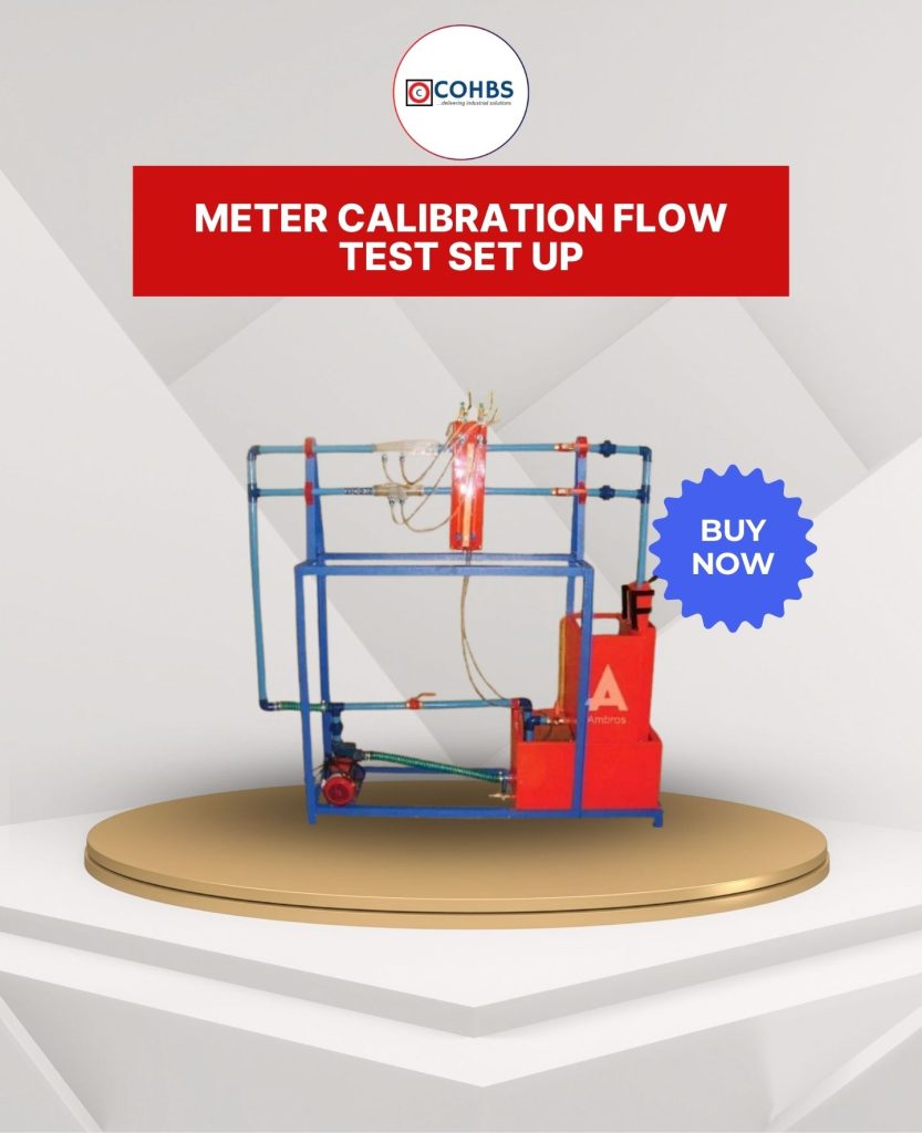 METER CALIBRATION FLOW TEST SET UP – Cohbs International Trade Limited